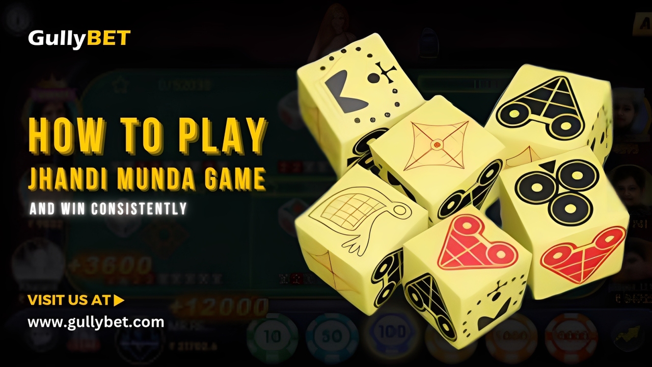 How To Play Jhandi Munda Game And Win | GullyBET